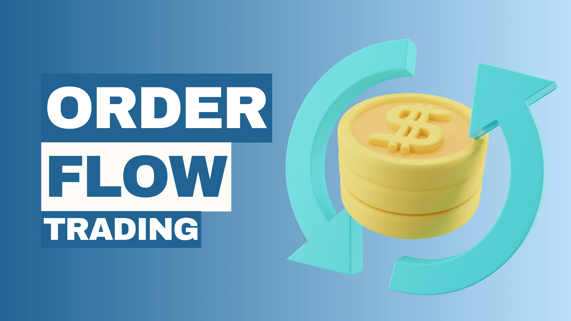Order Flow no Trading: O que É e Como Usar?